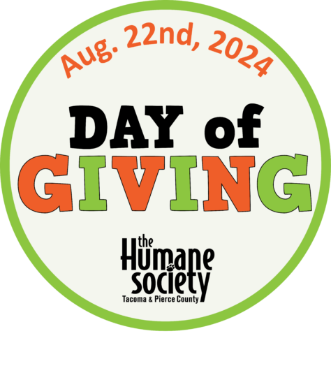 Day of Giving - The Humane Society for Tacoma & Pierce County